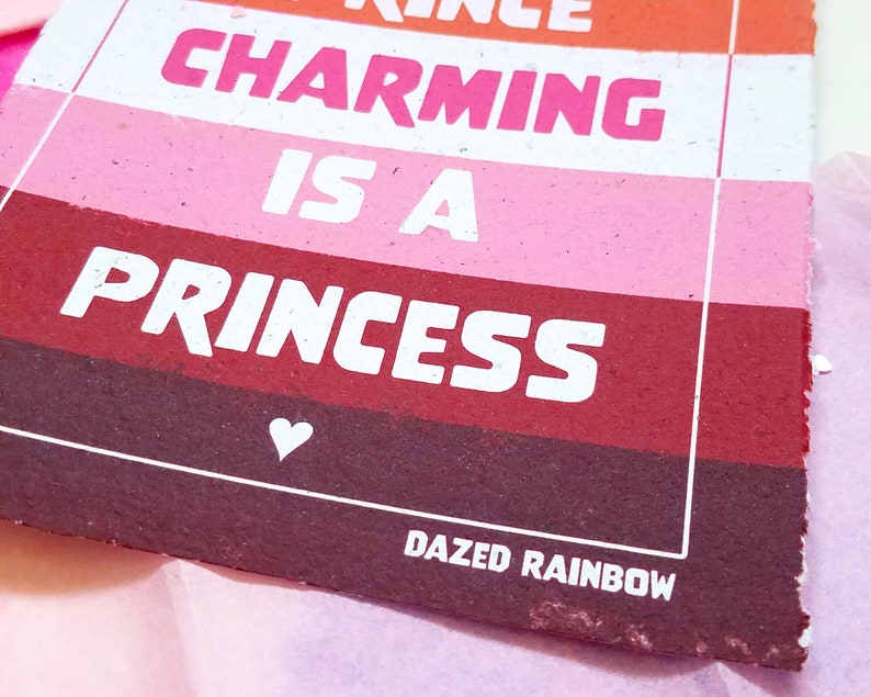 My prince Charming is a Princess lesbian Pride Flag HANDMADE Art Print ...