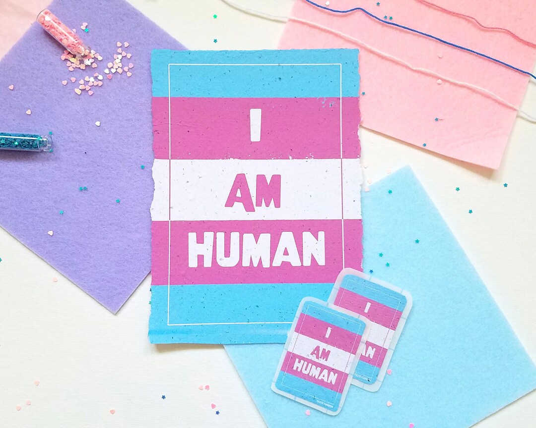 I Am Human HANDMADE Trans Pride Flag Art Print and Stickers - Etsy
