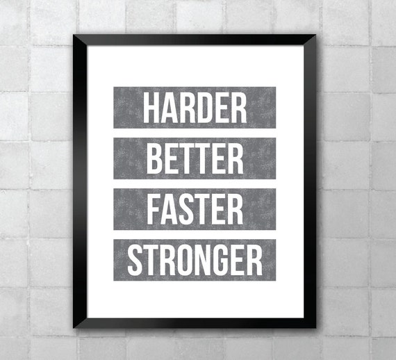 Harder Better Faster Stronger Digital Download Printable | Etsy