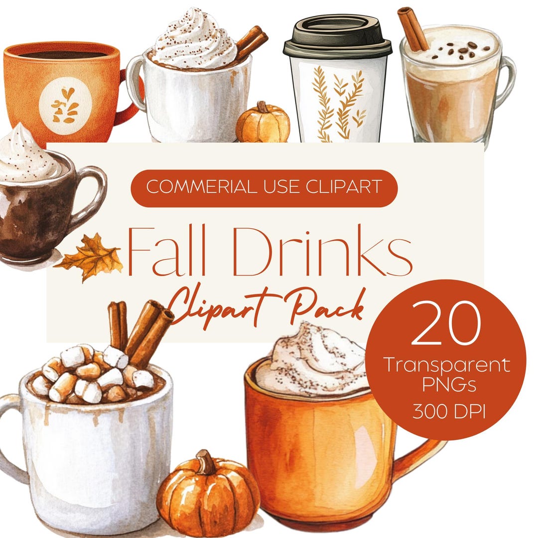 Fall Drinks Clipart Pack | Warm Cozy Autumn Beverage Food Graphics | 20 ...