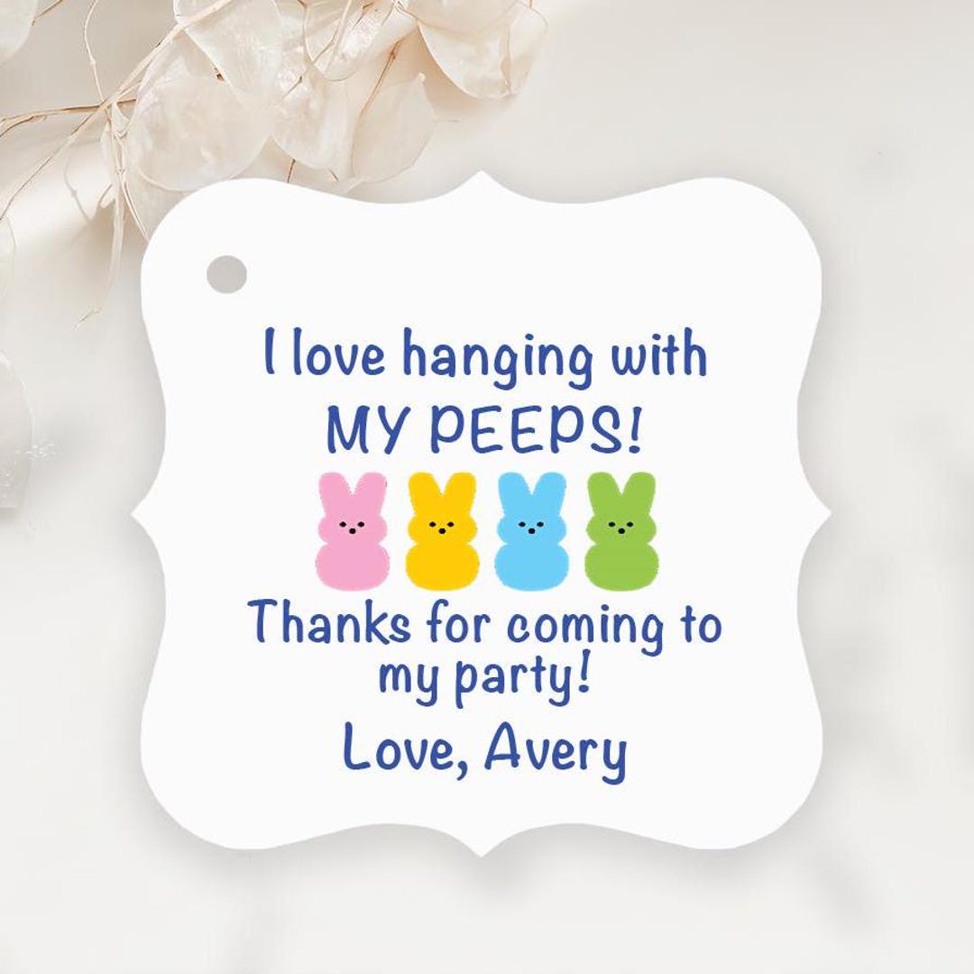 Peeps Easter Party Favor Tags, I Love Hanging With My Peeps ...