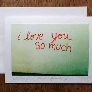 I LOVE YOU so MUCH ~ Handmade 5x7 Photo Greeting Card - Card Stock and ...