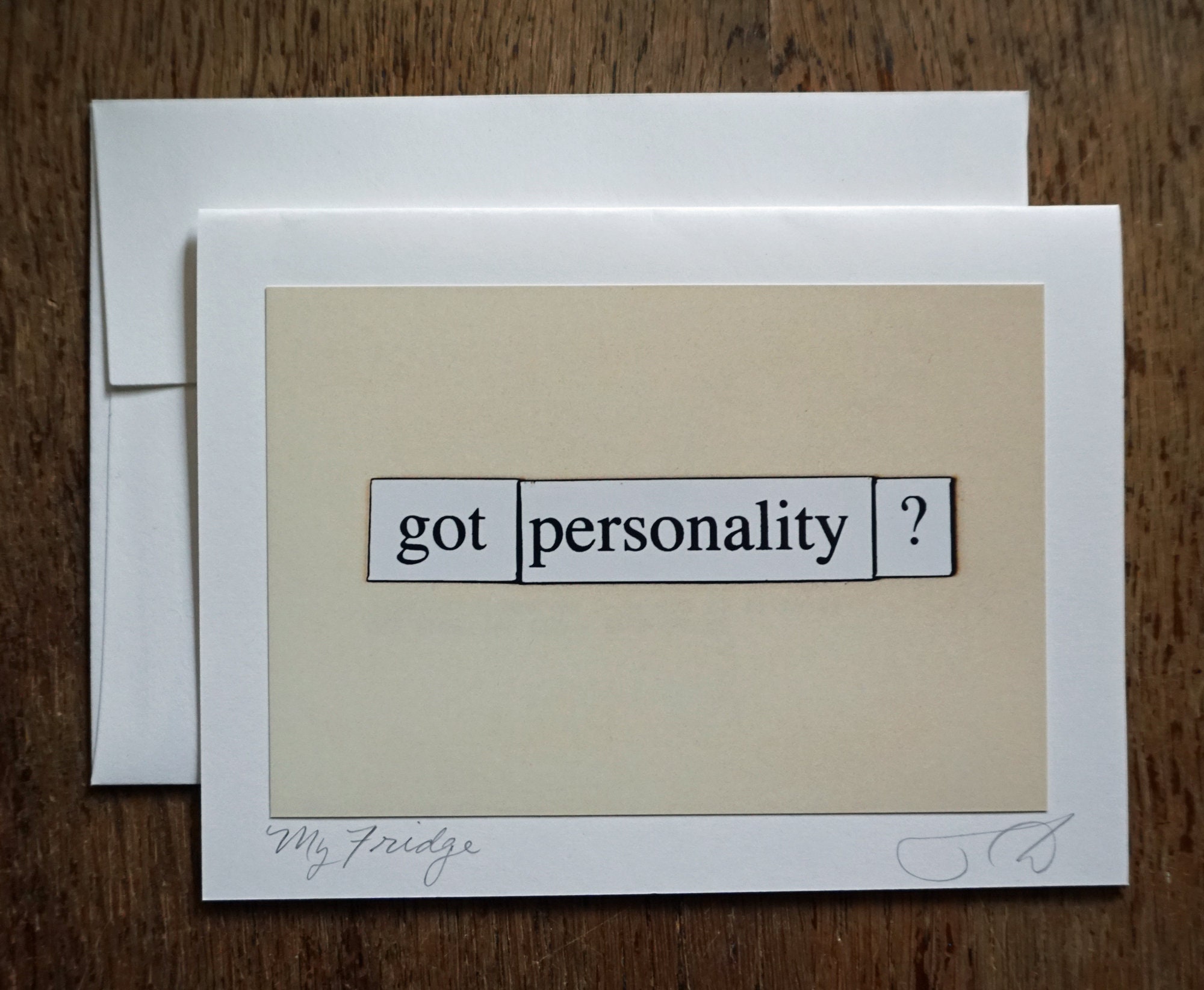 GOT PERSONALITY? ~ Handmade 5x7 Photo Greeting Card - Card Stock and ...
