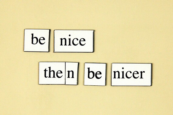 BE Nice Then BE NICER Handmade 5x7 Photo Greeting Card | Etsy