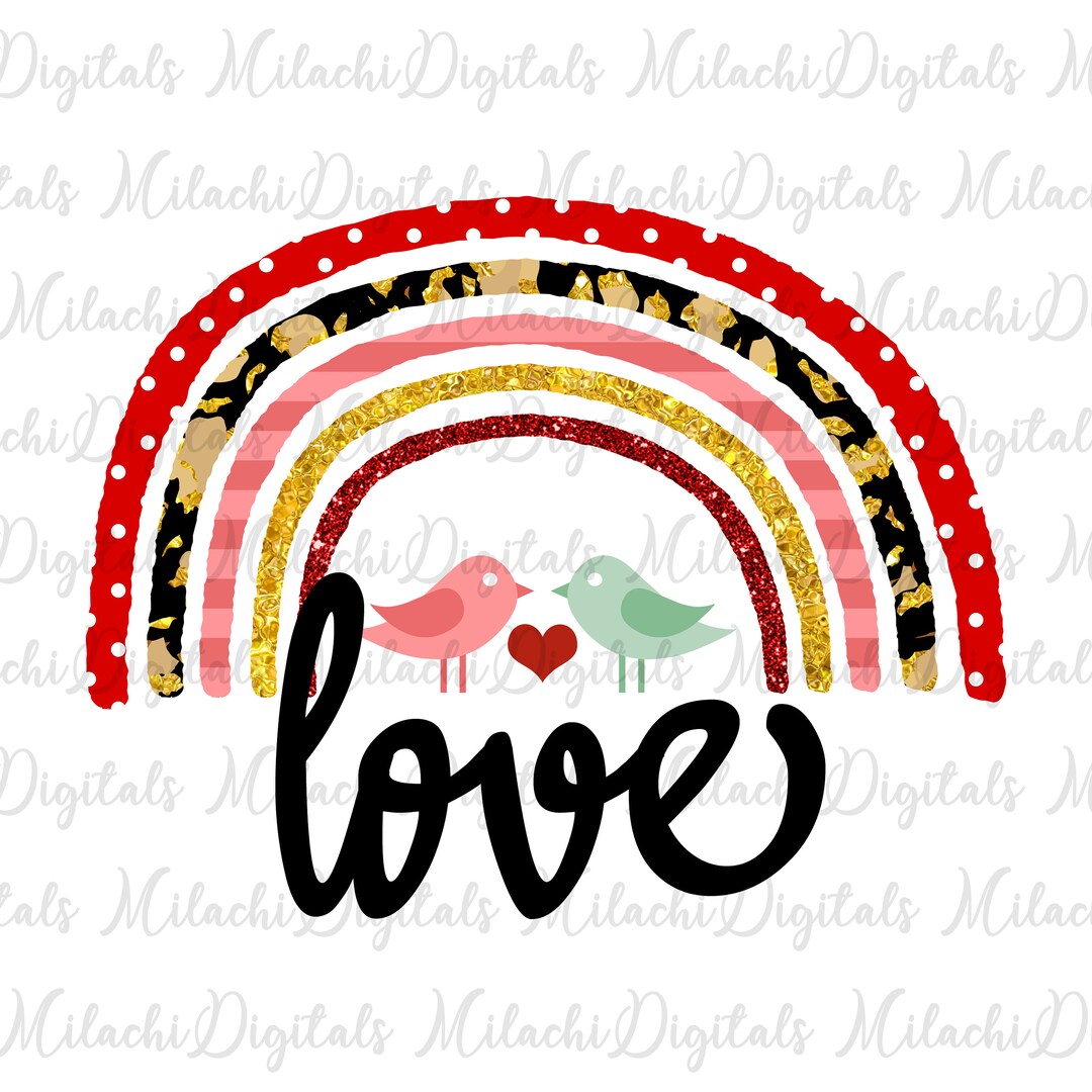 Valentine's Day Rainbow Love PNG Sublimation Download, DTG Printing ...