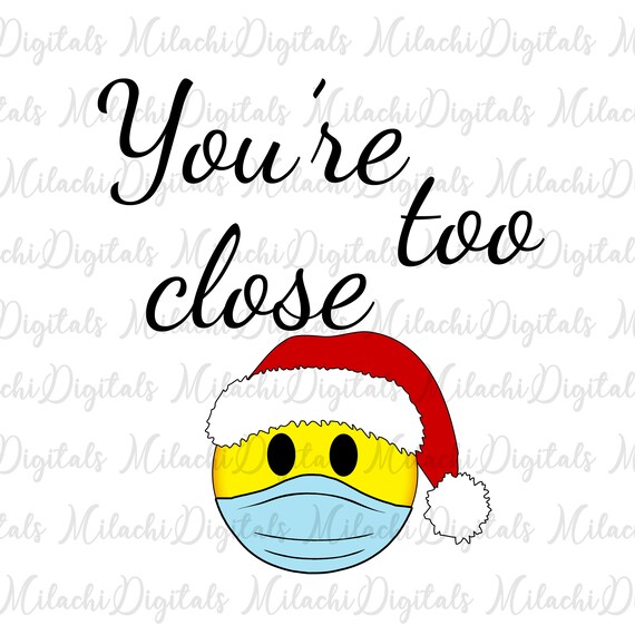 You're Too Close PNG Sublimation Download DTG Printing | Etsy