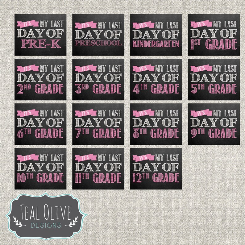 Last Day of School Printable Signs | End of School Instant Download ...