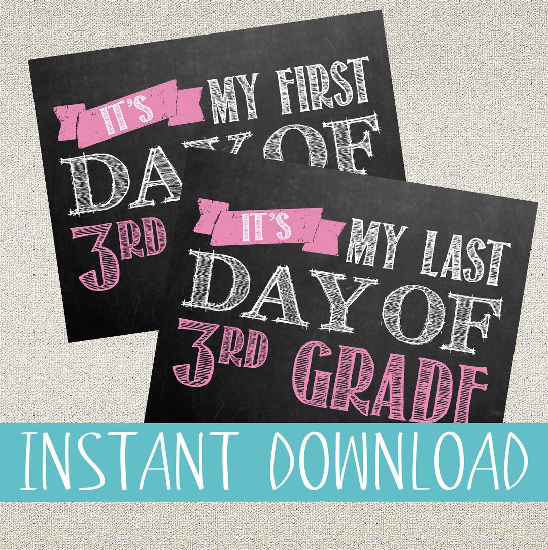 First Day & Last Day of School Printable Signs Pink | Chalkboard ...