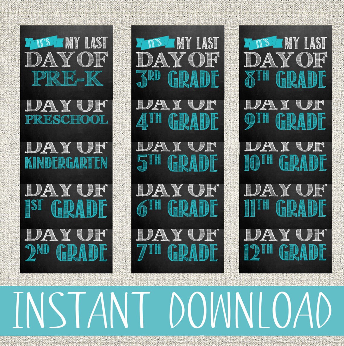 First Day & Last Day of School Printable Signs Blue | Chalkboard ...