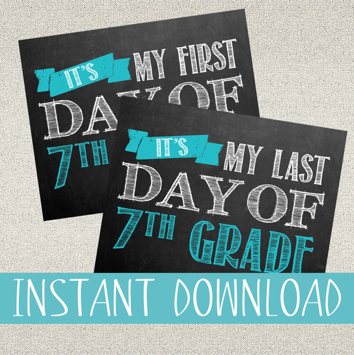 First Day & Last Day of School Printable Signs Blue | Chalkboard ...