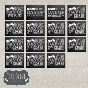 Last Day of School Printable Signs | End of School Instant Download ...