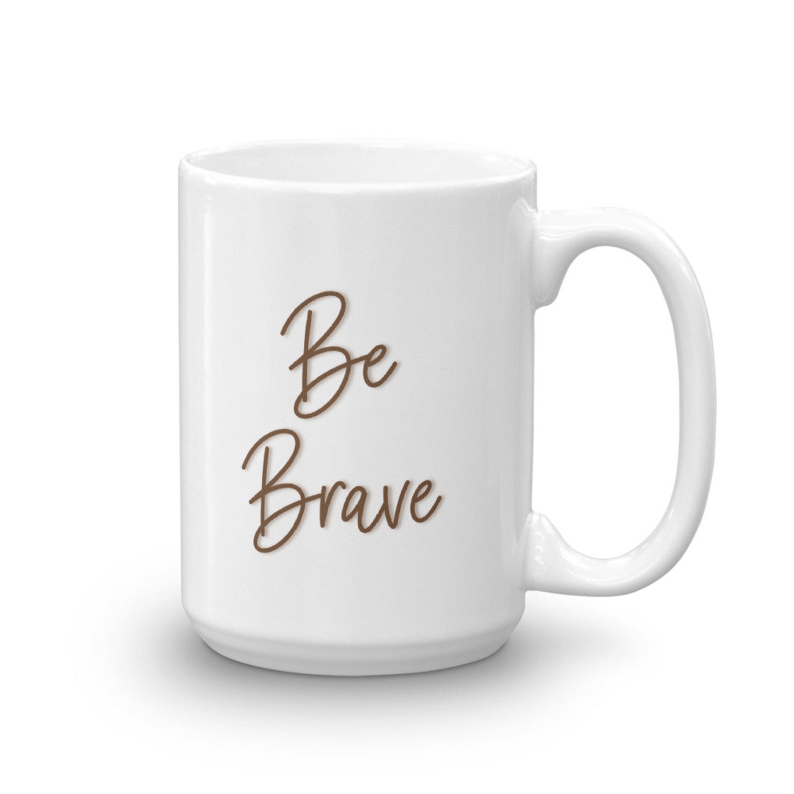 Cute Bear Be Brave Coffee Mug Available in 11oz and 15oz - Etsy