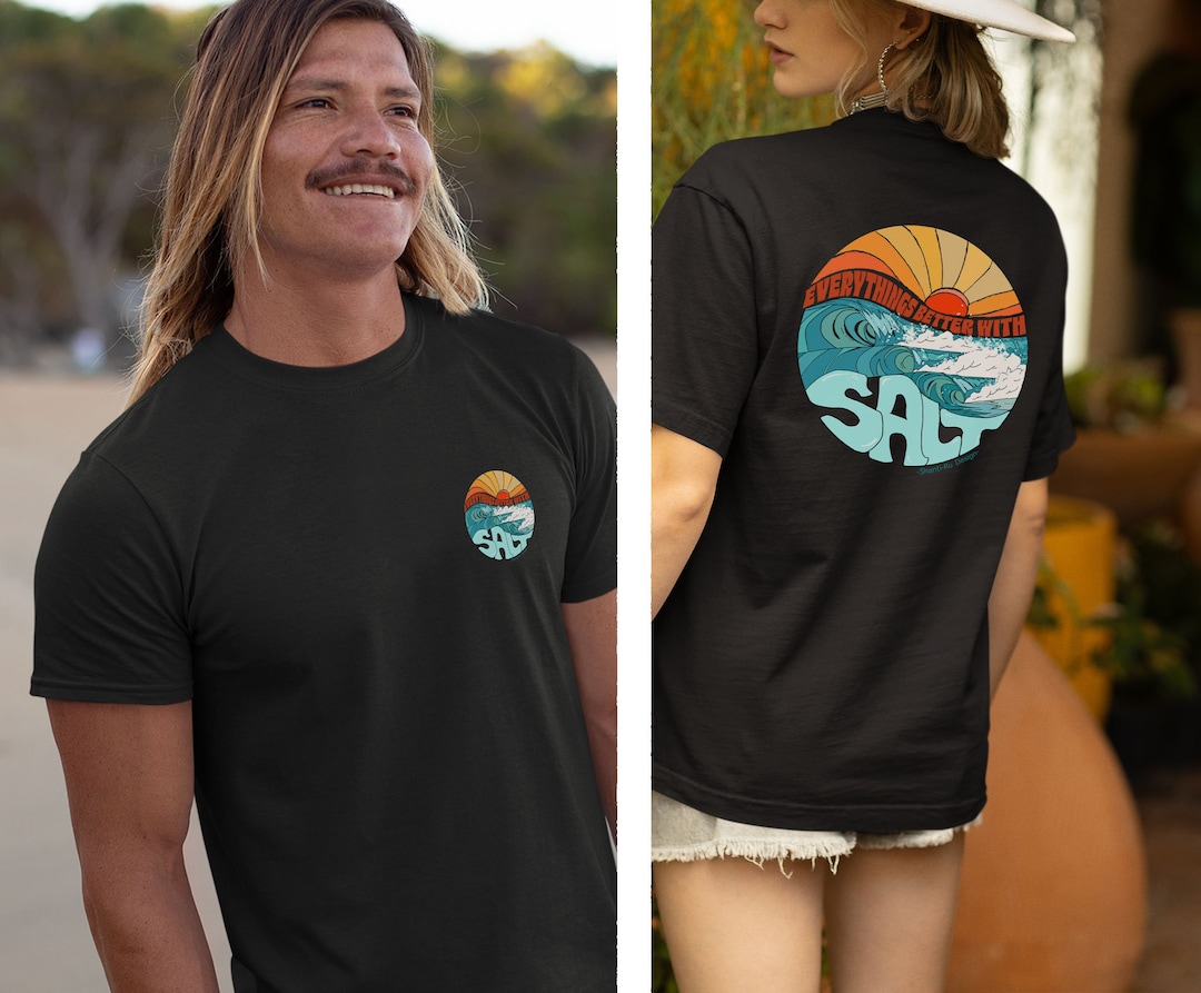 Everythings Better With Salt T Shirt Graphic Sunset Shirt Surf Shirt ...