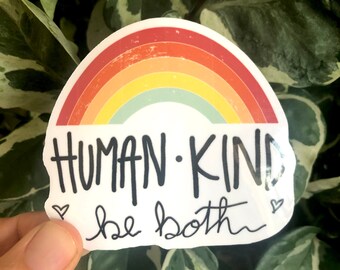 Human Kind Be Both Bumper Sticker - Etsy