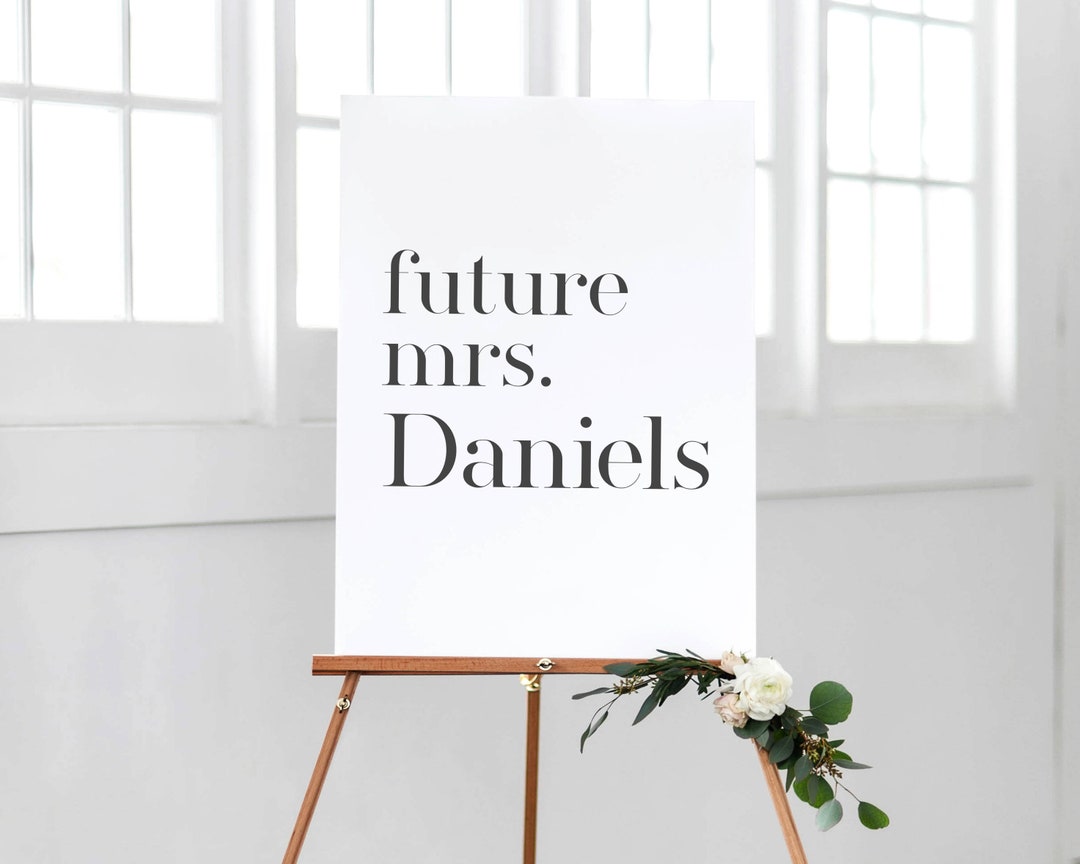 Future Mrs. Sign, Custom Engagement Party Sign, Personalized Future Mrs ...