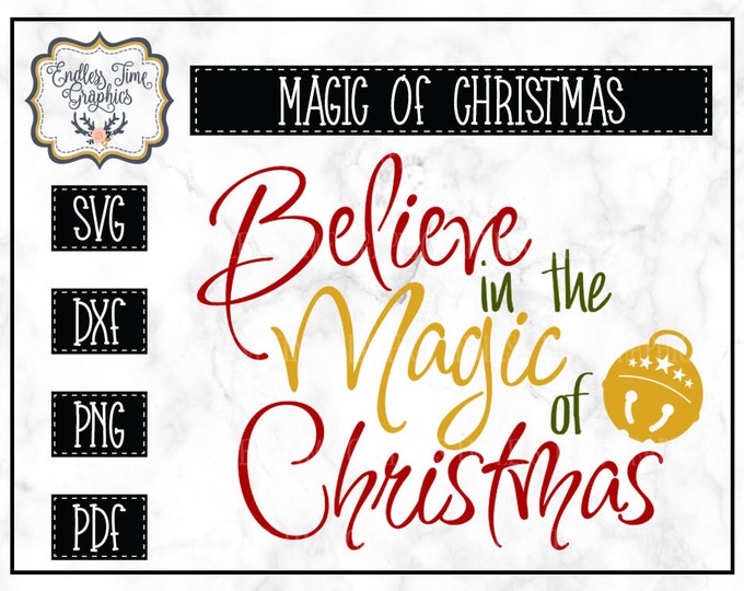 Believe in the Magic of Christmas SVG Cut File. Believe Svg. - Etsy