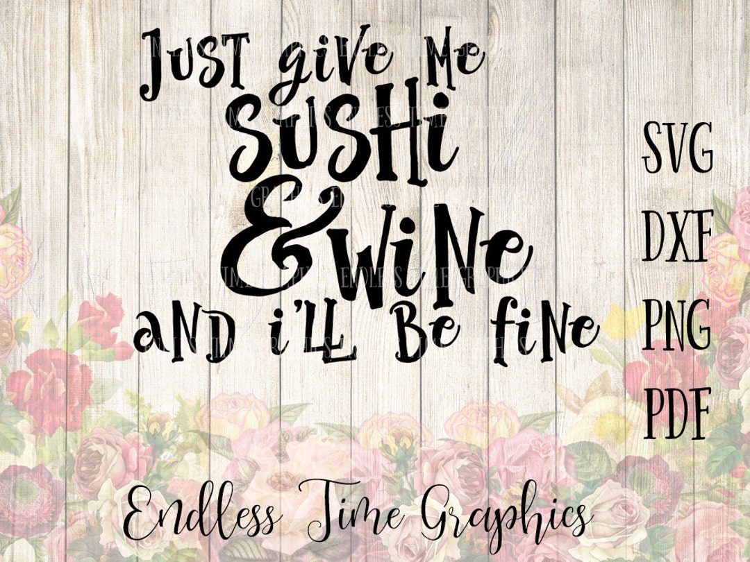 Sushi SVG. Wine SVG. Sushi Cut File. Wine Cut File. Sushi DXF. Wine Dxf ...
