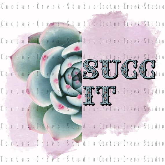 Succ It PNG File Digital Download Sublimation | Etsy