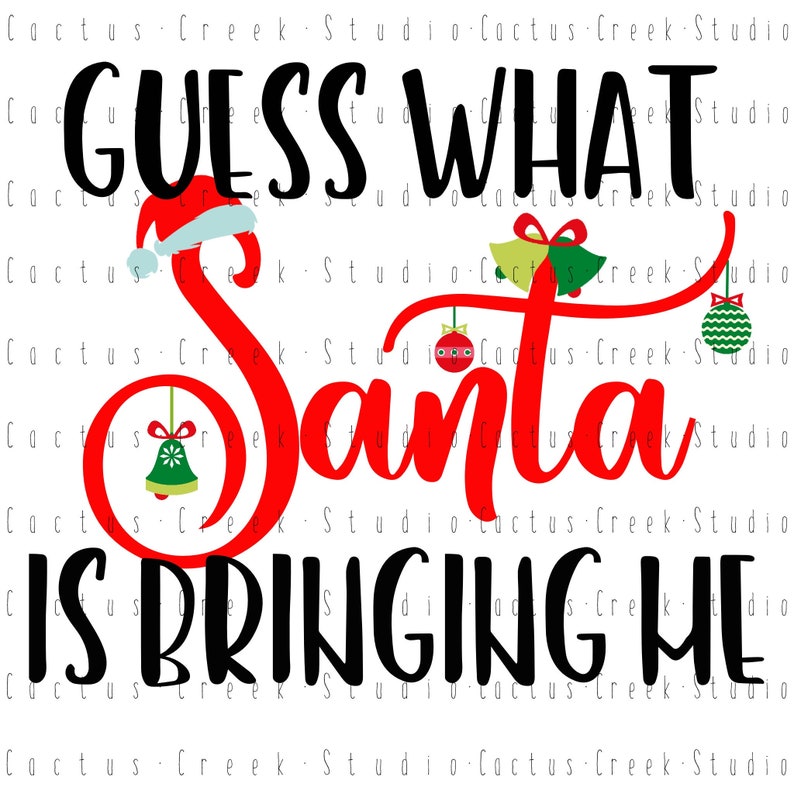 Guess What Santa is Bringing Me PNG File Digital Download - Etsy