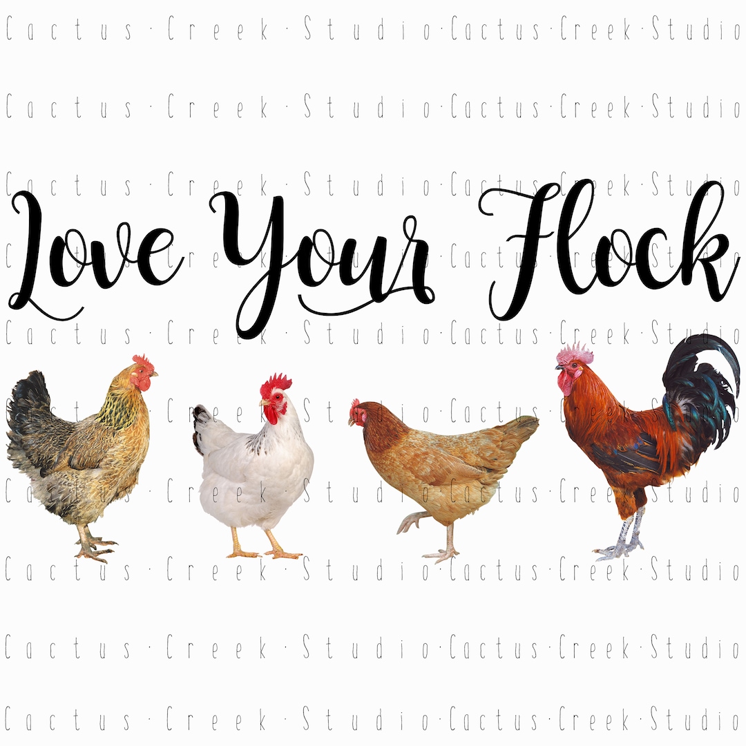 Love Your Flock | PNG File | Digital Download | Sublimation | Chickens ...