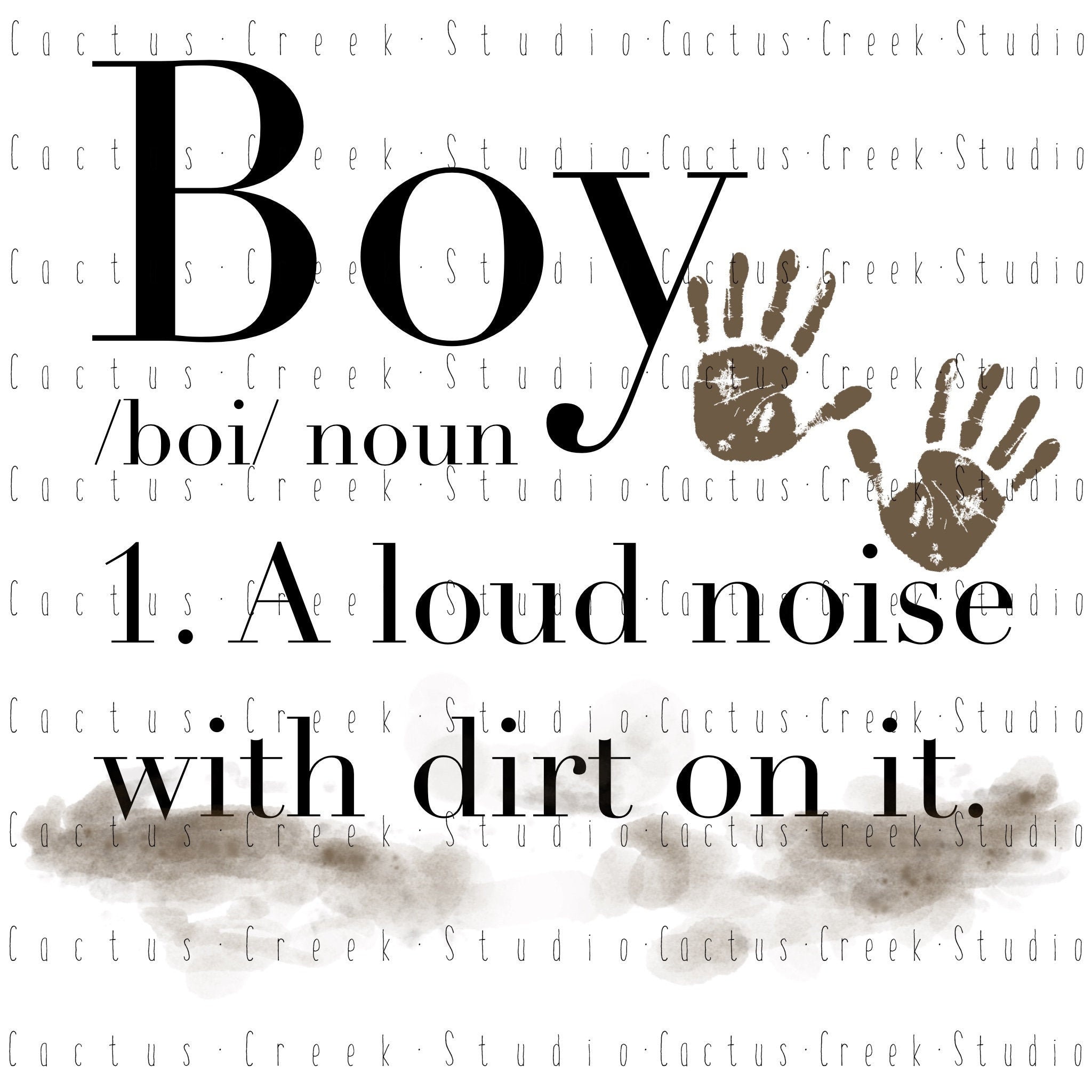 Boy Definition A Loud Noise With Dirt on It | PNG File | Digital ...
