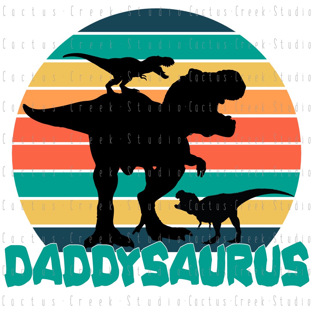 Daddysaurus | PNG File | Digital Download | Sublimation | Dino Saur ...