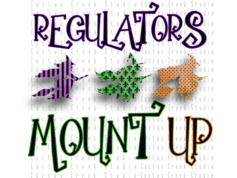 Regulators Mount up PNG File Digital Download - Etsy