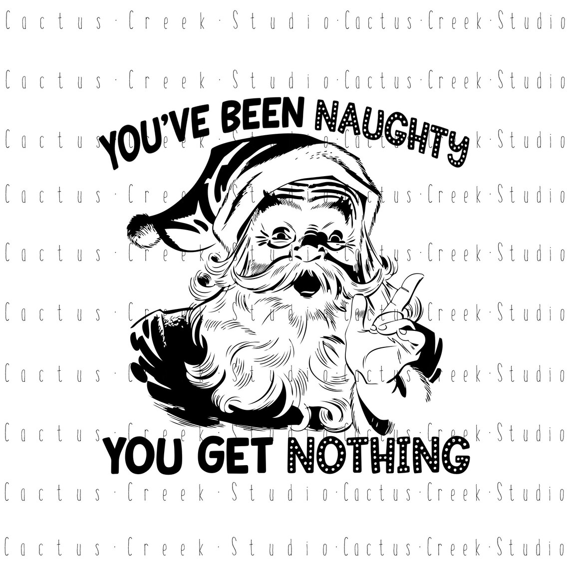 Youve Been Naughty You Get Nothing Santa Claus Png File Etsy