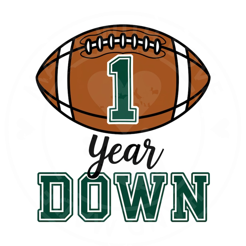 1st Year Down Digital Png Design, First Birthday PNG, Football One ...