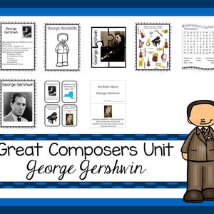 George Gershwin Great Composer Unit. Music Appreciation. - Etsy
