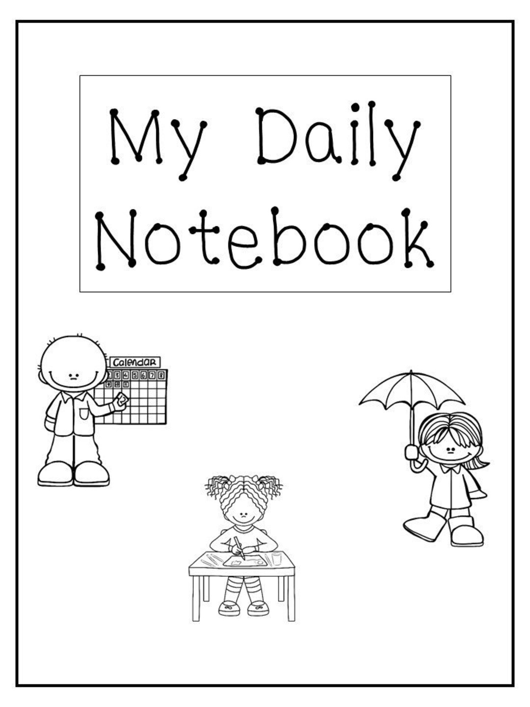 My Daily Notebook. Calendar, Weather Tracking, Write Your Name, and ...
