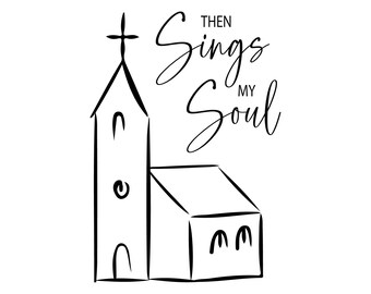 Then Sings My Soul Stencil - Etsy