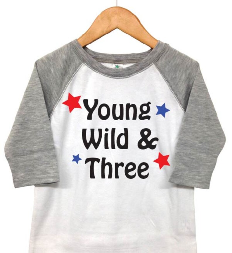 Young Wild and Three Shirt Third Birthday Shirt Boy Three - Etsy