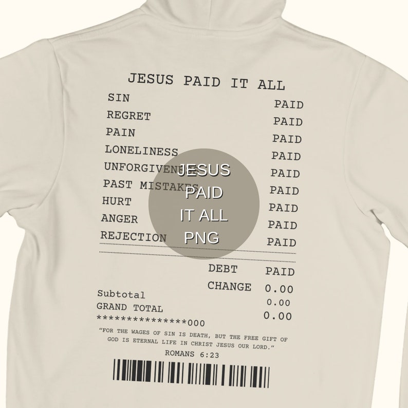 Jesus Paid It All Shirt Png, Jesus Paid for Our Sins Receipt Svg ...