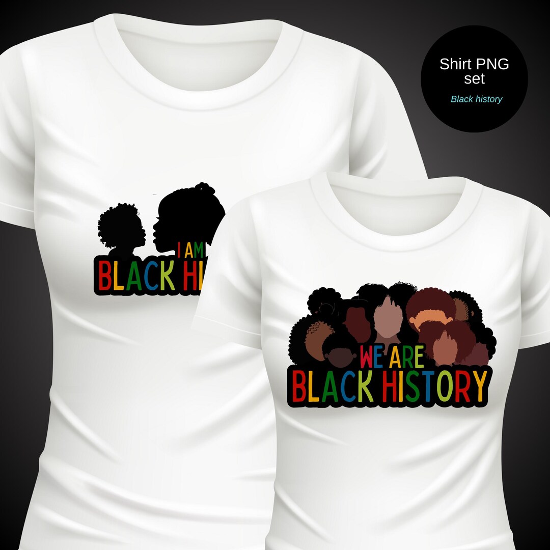 I Am Black Her Story Shirt Png, Girls We Are Black History Sticker and ...