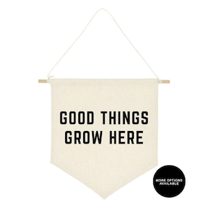 Good Things Grow Here | Canvas Banner | Personalized Banner - Etsy