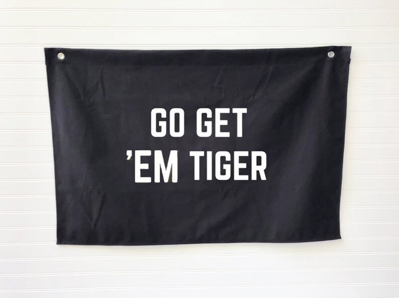 Go Get 'em Tiger | Custom Name Banner | Custom Canvas Wall Hanging ...