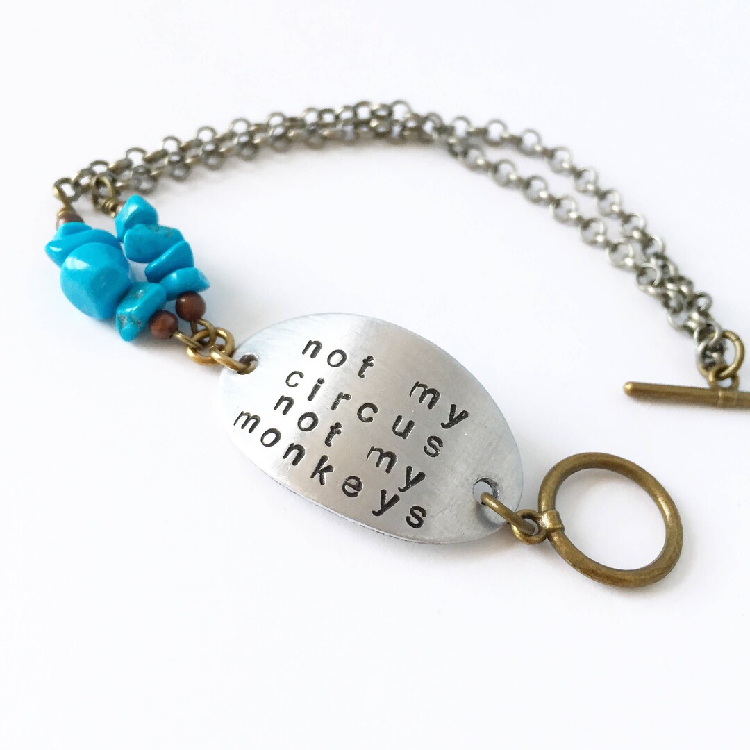 Pewter Quote Bracelet: Turquoise Detail, 'not My Circus' - Etsy