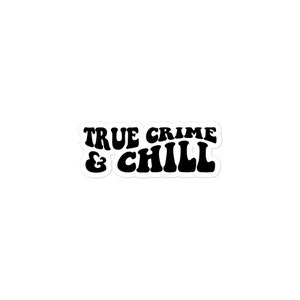 True Crime and Chill Sticker - Etsy