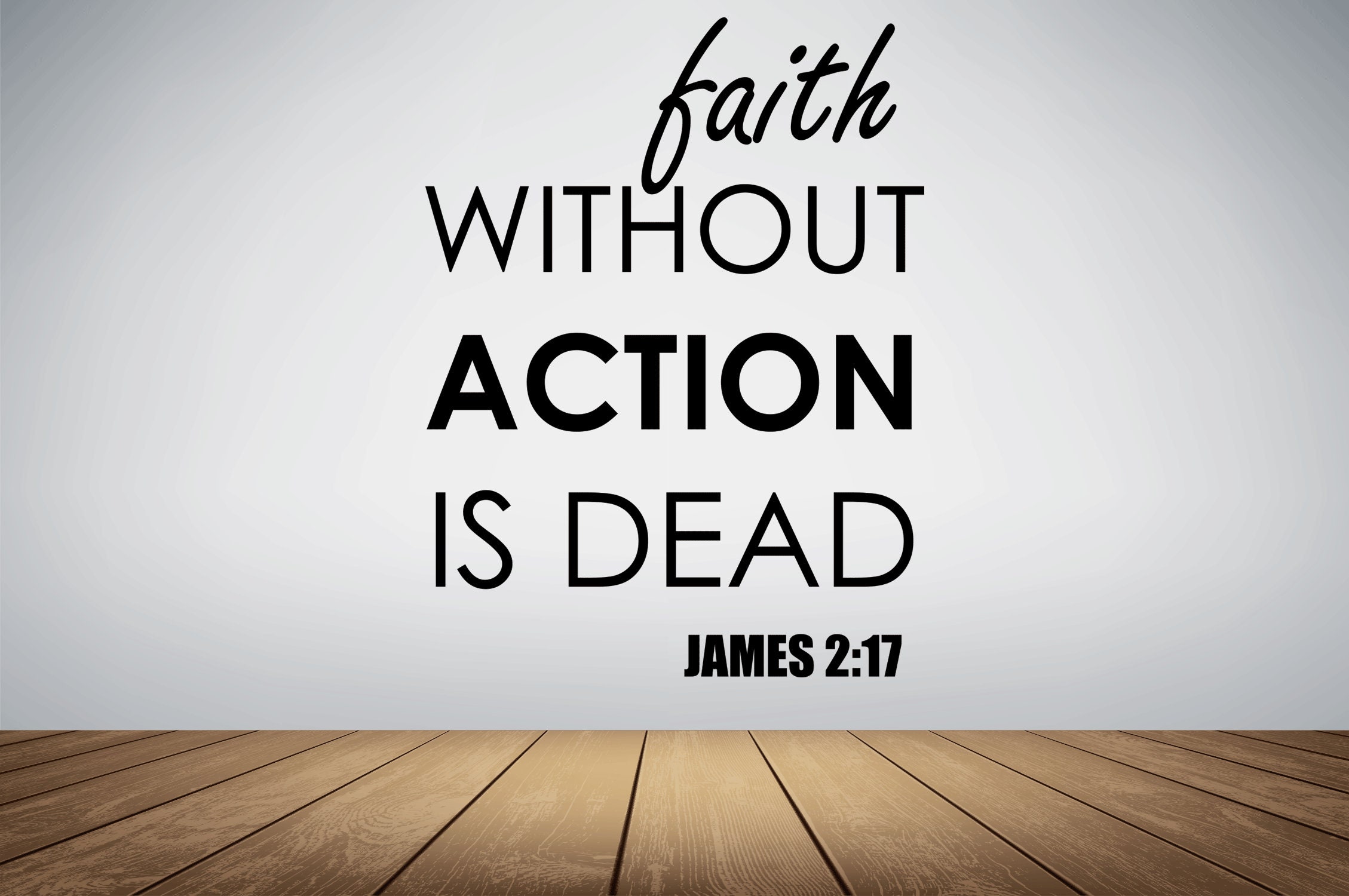 Faith Without Action James 2:17 Vinyl Decal | Etsy