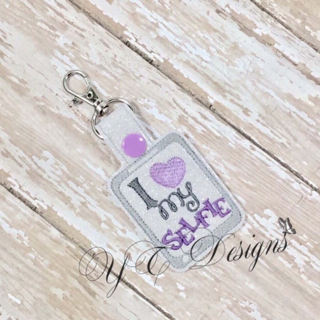 I Love My Selfie Key Fob EMBROIDERY FILE - Etsy