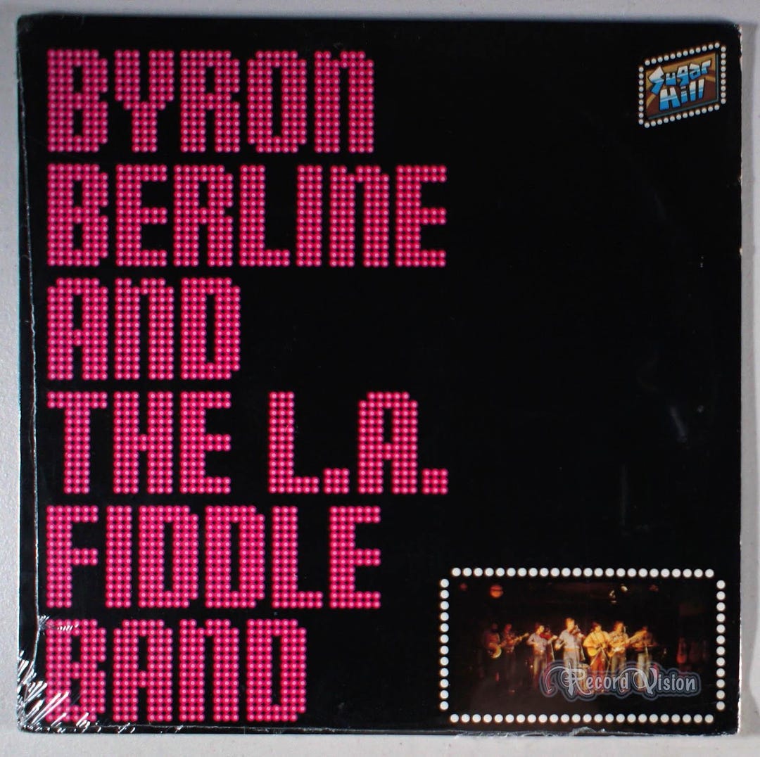 Byron Berline - and the L.A. Fiddle Band (1980) [SEALED] Vinyl LP ...