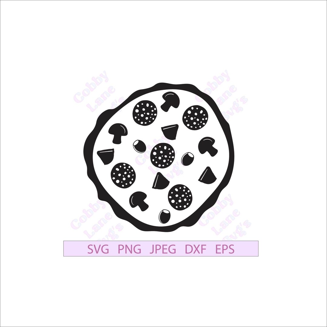 Pizza, Pizza Svg, Food Svg, Pepperoni Pizza, Svg, Png, Jpeg, Dxf, Eps ...