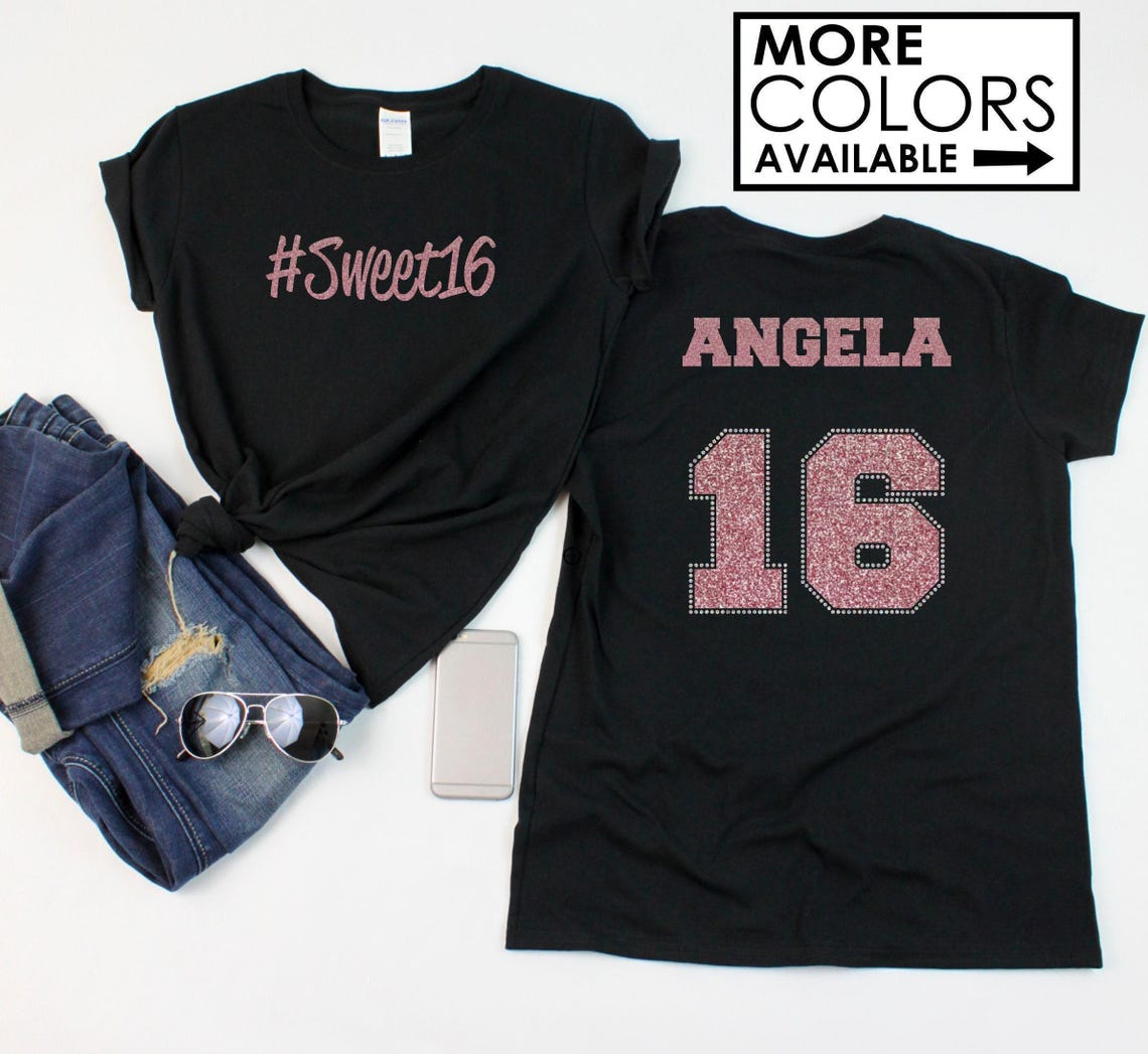 Sweet 16 Shirt - #sweet16 - NAME and NUMBER on the BACK With Faux ...