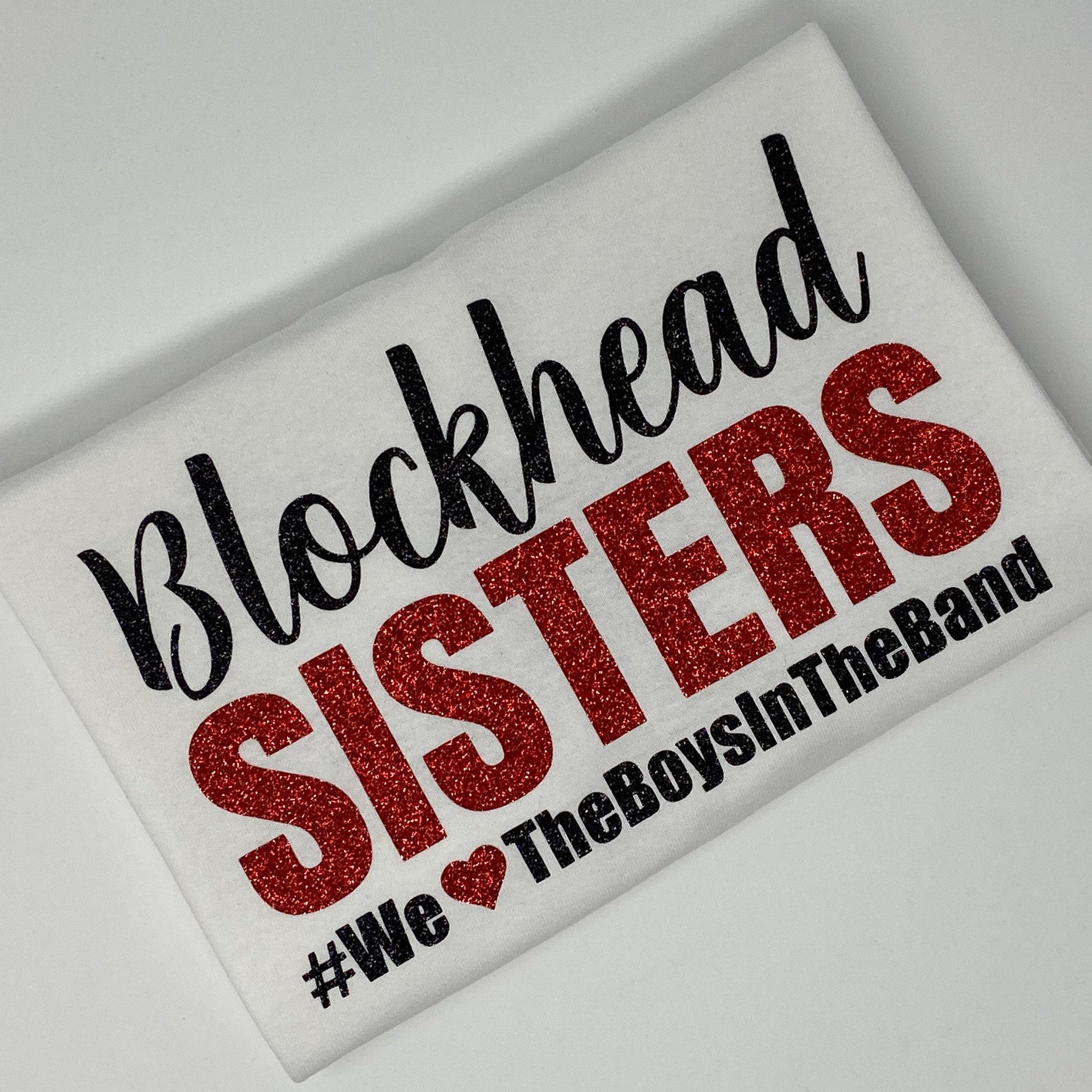 Blockhead Sisters We Love the Boys in the Band Shirt - Personalize the ...