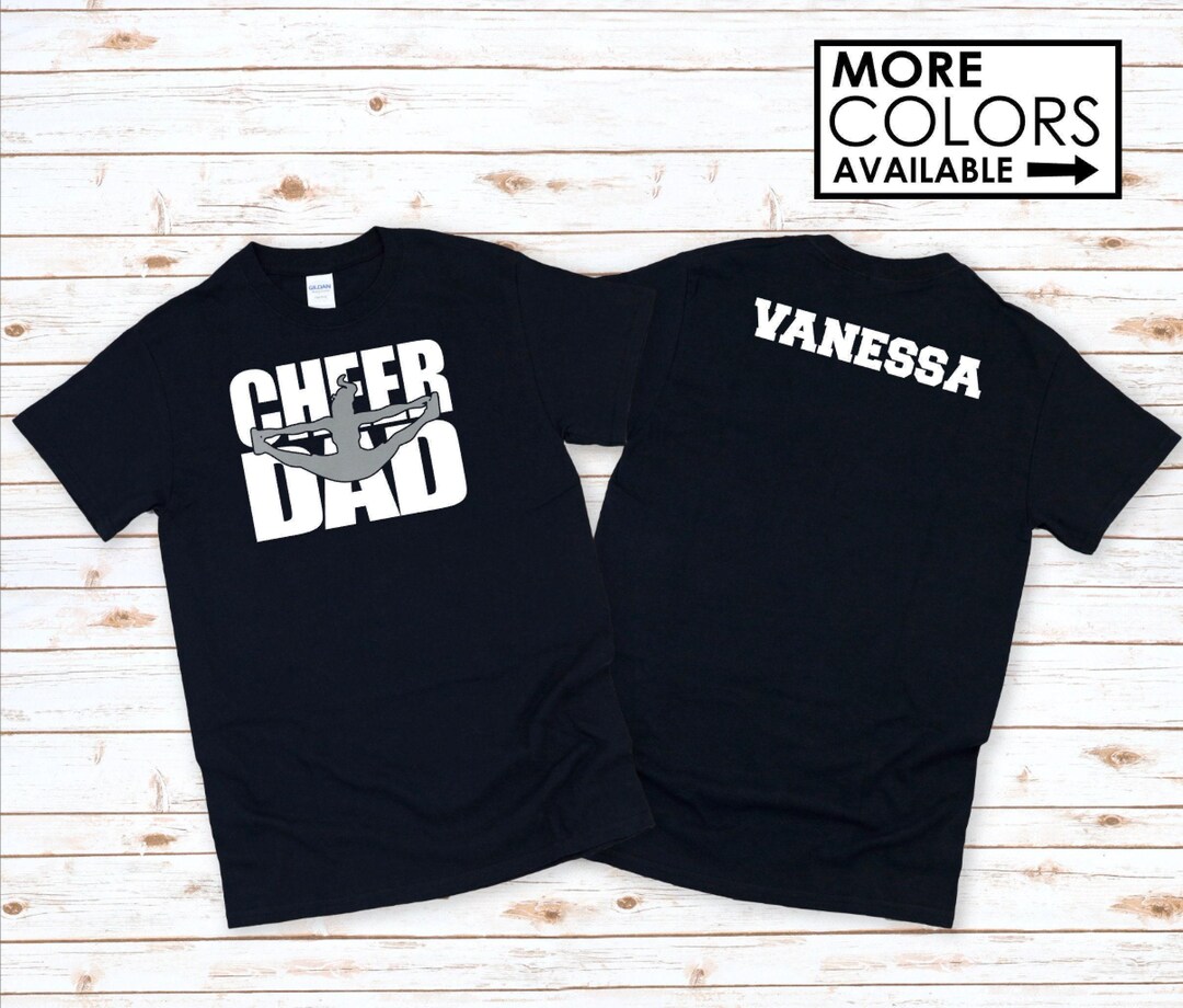 Cheer Dad Shirt With Name - Toe Touch - Personalize the Colors - Proud ...