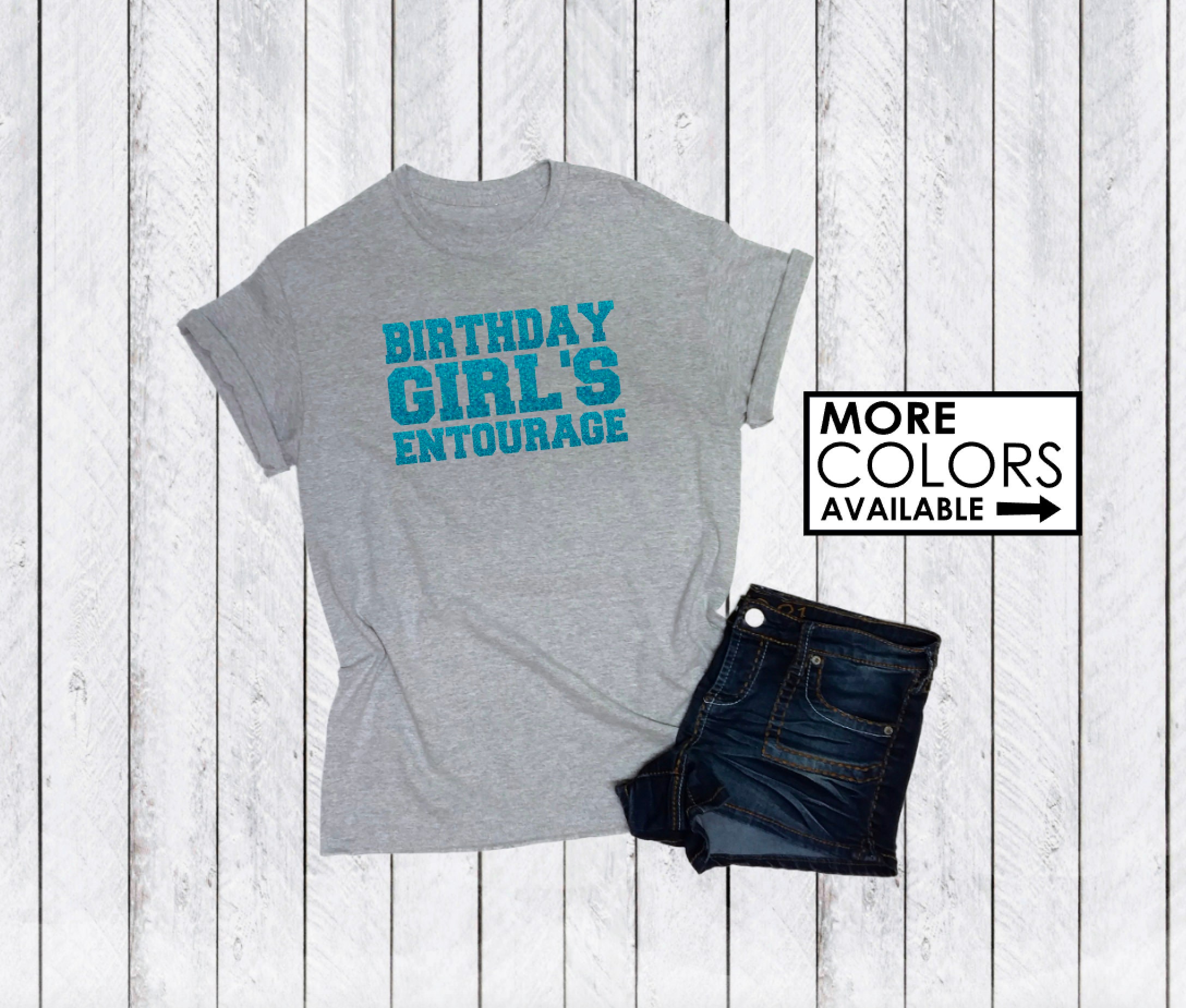 Birthday Girl's Entourage Shirt with Bold Writing | Etsy