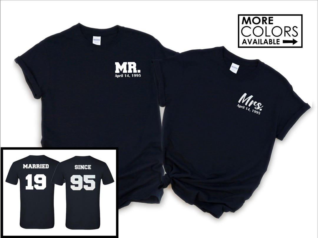 Married Since Shirts - Mr. and Mrs. Shirts - Couples Shirt - Wedding ...