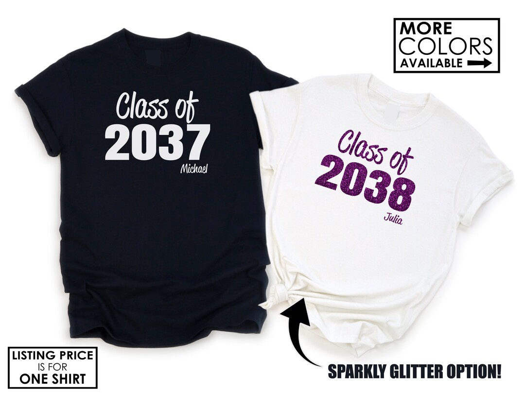 Class of 2037 Shirt - Any Graduation Year - Back to School ...