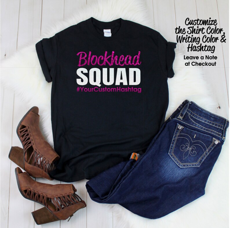 Blockhead Squad Custom Hashtag Shirt Personalize the Colors | Etsy